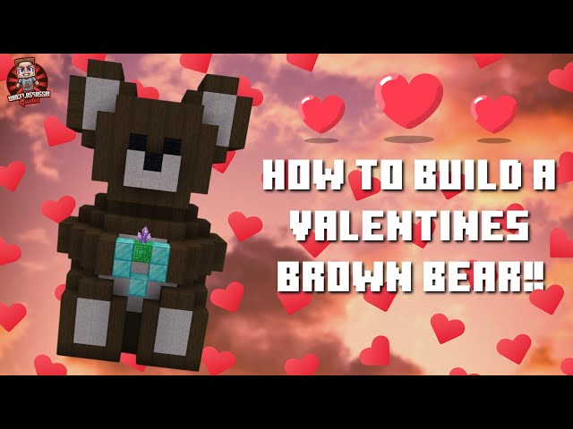 A Valentines Day Brown Bear!! Minecraft Map