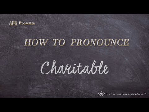 How to Pronounce Charitable (Real Life Examples!)