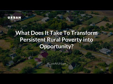What Does It Take To Transform Persistent Rural Poverty into Opportunity?