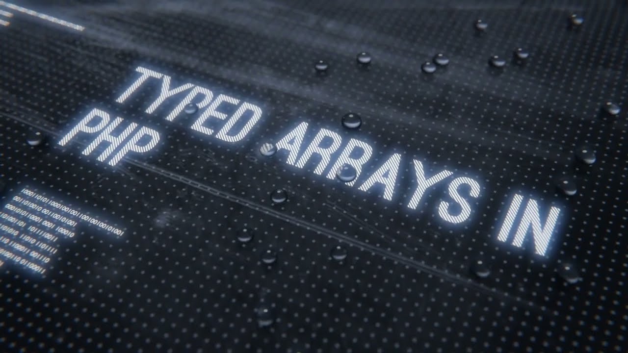 Master PHP Typed Arrays in 10 Minutes - Uncovering the Power Behind PHP's Best-Kept Secret!