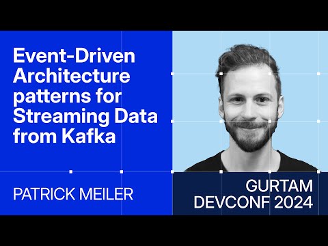 Gurtam DevConf 2024: EDA patterns for Streaming Data from Kafka | Patrick Meiler
