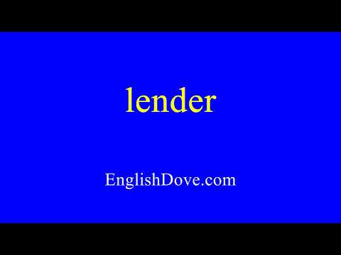 How to pronounce lender in American English