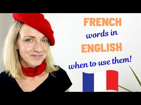 French words in English language (when to use them!)
