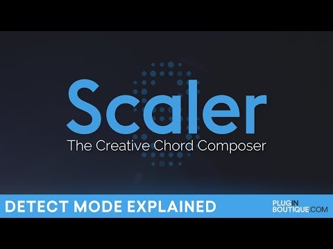 Plugin Boutique Scaler | Detect Mode Explained | The Creative Chord Composer