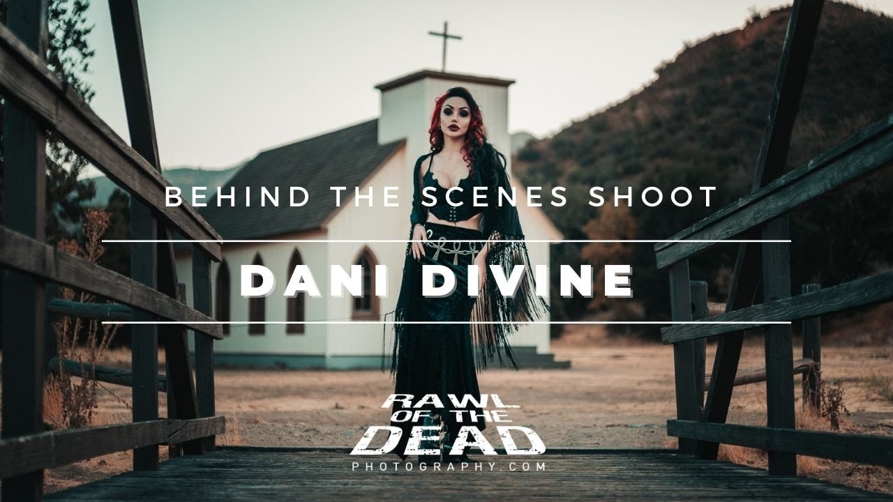 Dani Divine Behind the Scenes Shoot - Rawl of the Dead
