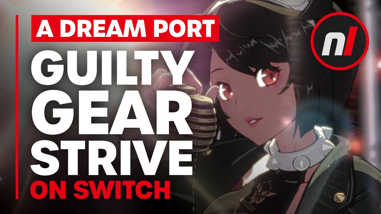 Guilty Gear -Strive- Nintendo Switch Edition Review - Is It Worth It?
