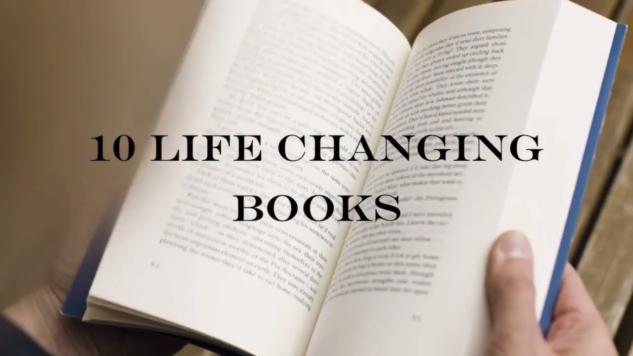 10 Life Changing Books Everyone Should Read