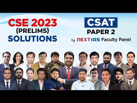 UPSC Prelims 2023 CSAT Paper 2 Discussion | NEXT IAS