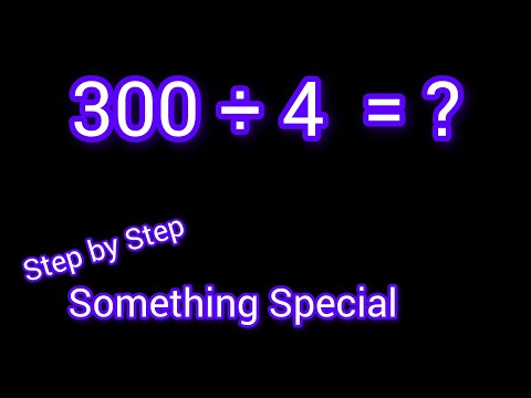 300 Divided by 4 ||300 ÷4||How do you divide 300 by 4 step by step?||Long Division||300/4