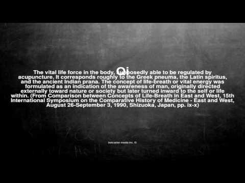 Medical vocabulary: What does Qi mean