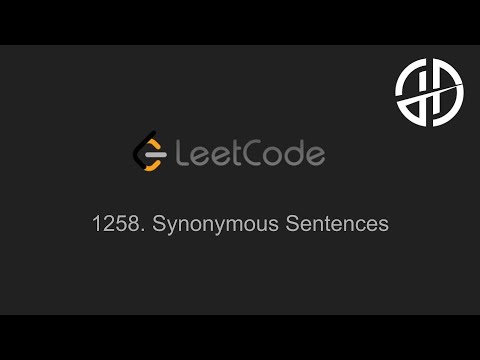 1258. Synonymous Sentences (LeetCode)
