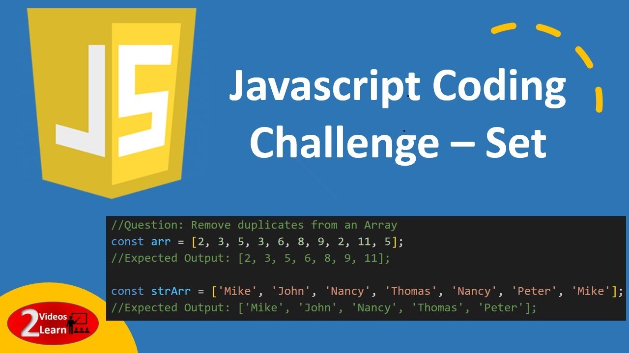 Javascript Coding Challenge : Remove Duplicates from an Array - Episode 4