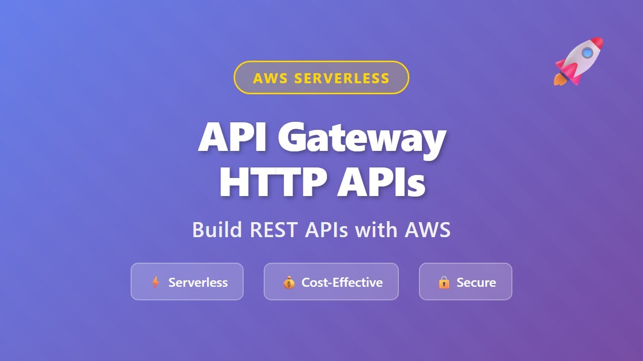 AWS API Gateway HTTP APIs Tutorial: Build REST APIs Step by Step