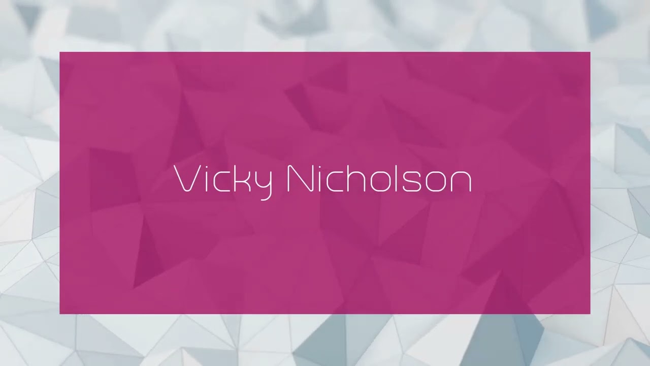 Vicky Nicholson - appearance