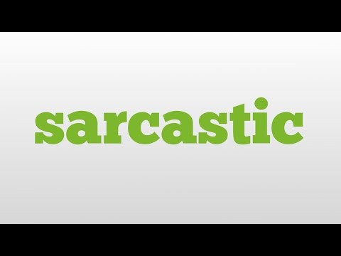 sarcastic meaning and pronunciation