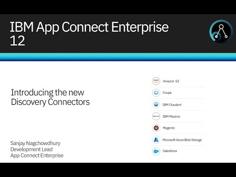 Introducing the new Discovery Connectors in IBM App Connect Enterprise 12