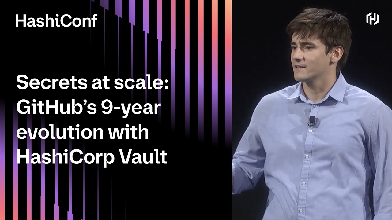 Secrets at scale: GitHub’s 9-year evolution with HashiCorp Vault