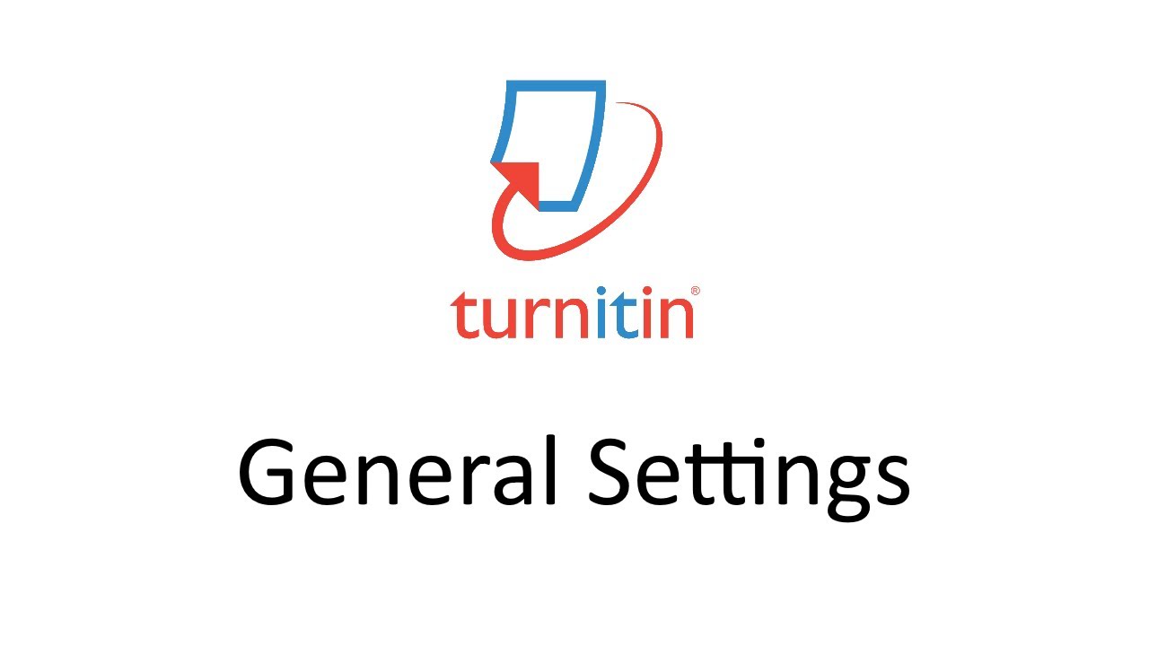 Turnitin - General Settings