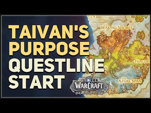 Taivan's Purpose WoW Questline Start
