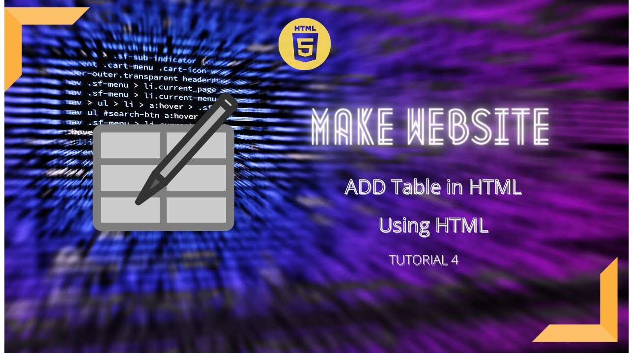 Web Development using HTML || Insert Tables || Make a Website || By Krishna Raghavendran