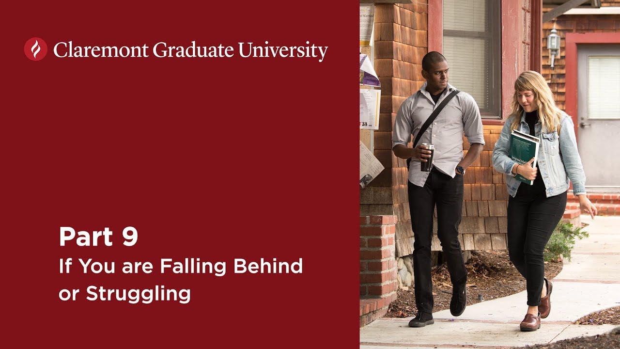 The Advisee-Advisor Relationship - 09. If You are Falling Behind or Struggling