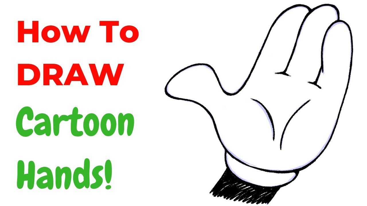 How To Draw A Cartoon Hand - Easy Drawing Tutorial For Kids