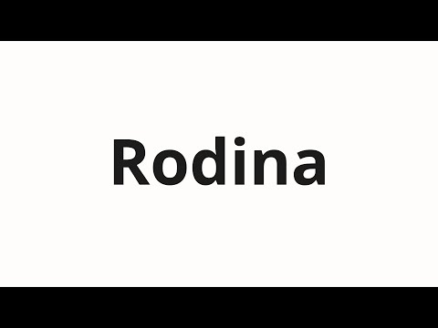 How to pronounce Rodina | Родина (Homeland in Russian)