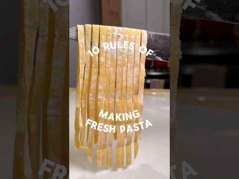 10 Rules Of Making Fresh Pasta | Homemade Pasta Tips #pasta #tagliatelle #freshpasta #recipe #howto