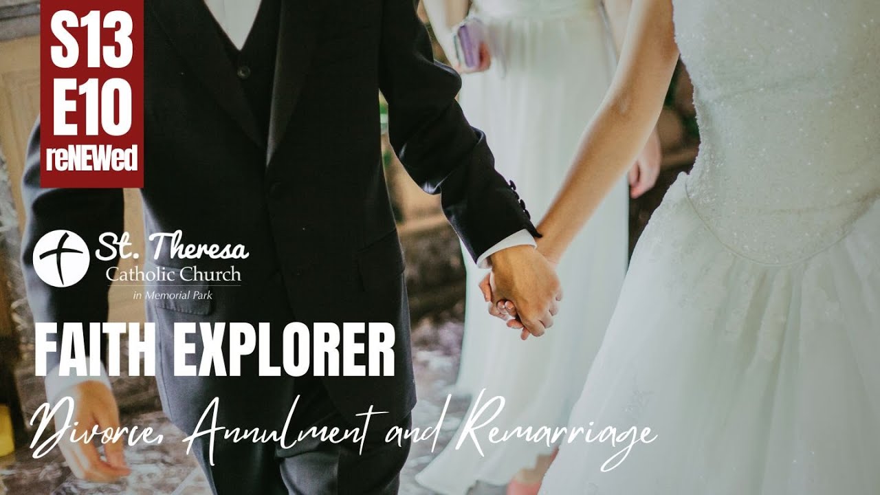 Renewed Season 13 Episode 10: Divorce, Annulment and Remarriage