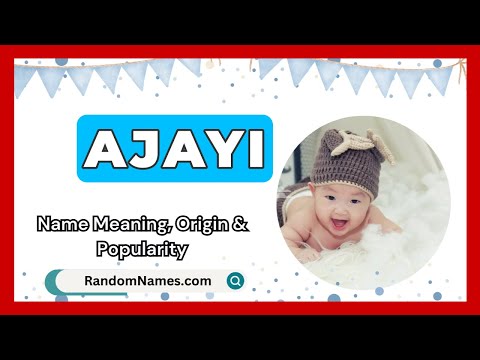Ajayi - Baby Boy Name Meaning, Origin & Popularity - RandomNames.com