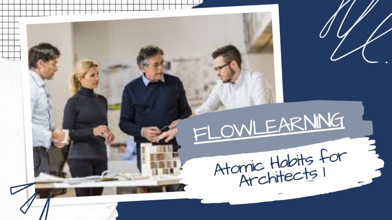 Atomic Habits for Architects 1