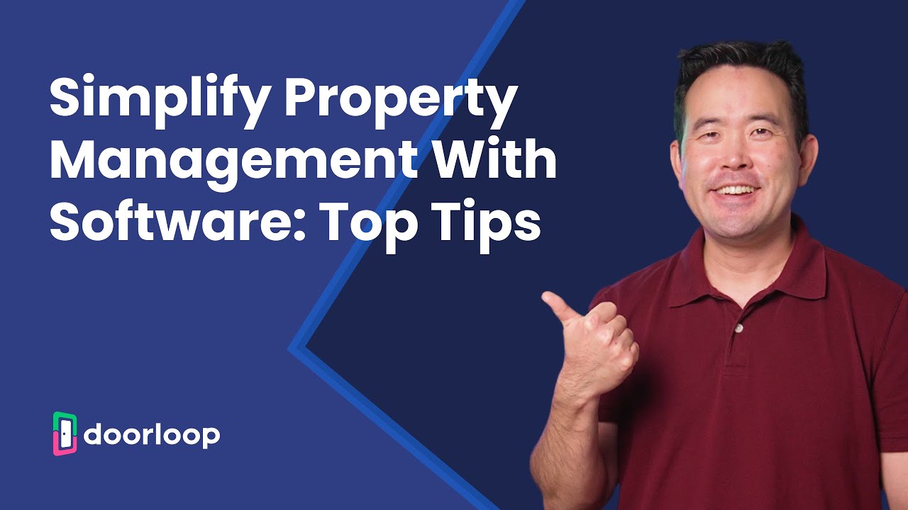 Simplify Property Management With Software: Top Tips