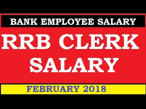 RRB CLERK SALARY FEBRUARY 2018 | IBPS RRB OFFICE ASSISTANT SALARY