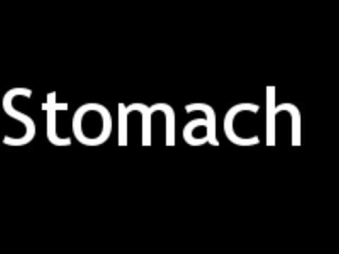 How to Pronounce Stomach
