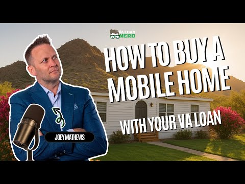 How to Use Your VA Loan to Buy a Manufactured Home | VA Loan Tips for Veterans