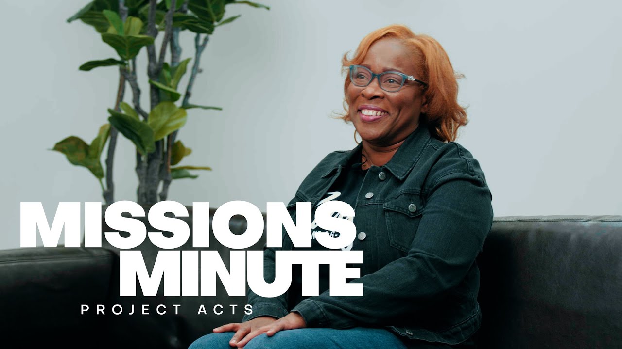 Project Acts | Missions Minute