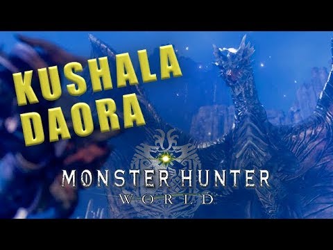 How to beat Kushala Daora Monster Hunter World walkthrough #34 - Kushala Daora MHW