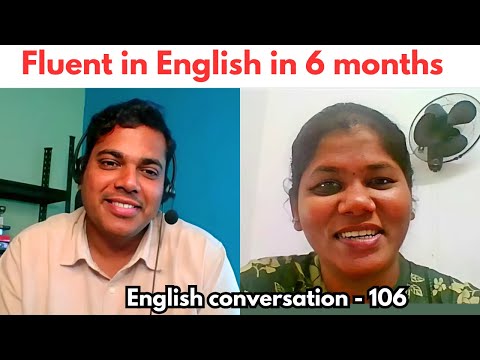 She became fluent in english in just 6 months