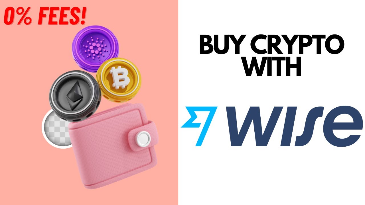 How To Buy Crypto & Bitcoin With Wise 2024 (0% Fees!)