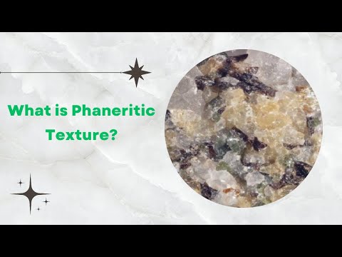 What is Phaneritic Texture?