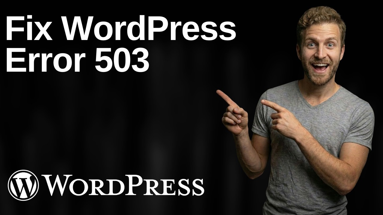 WordPress Error 503 (2026 Easy Guide)