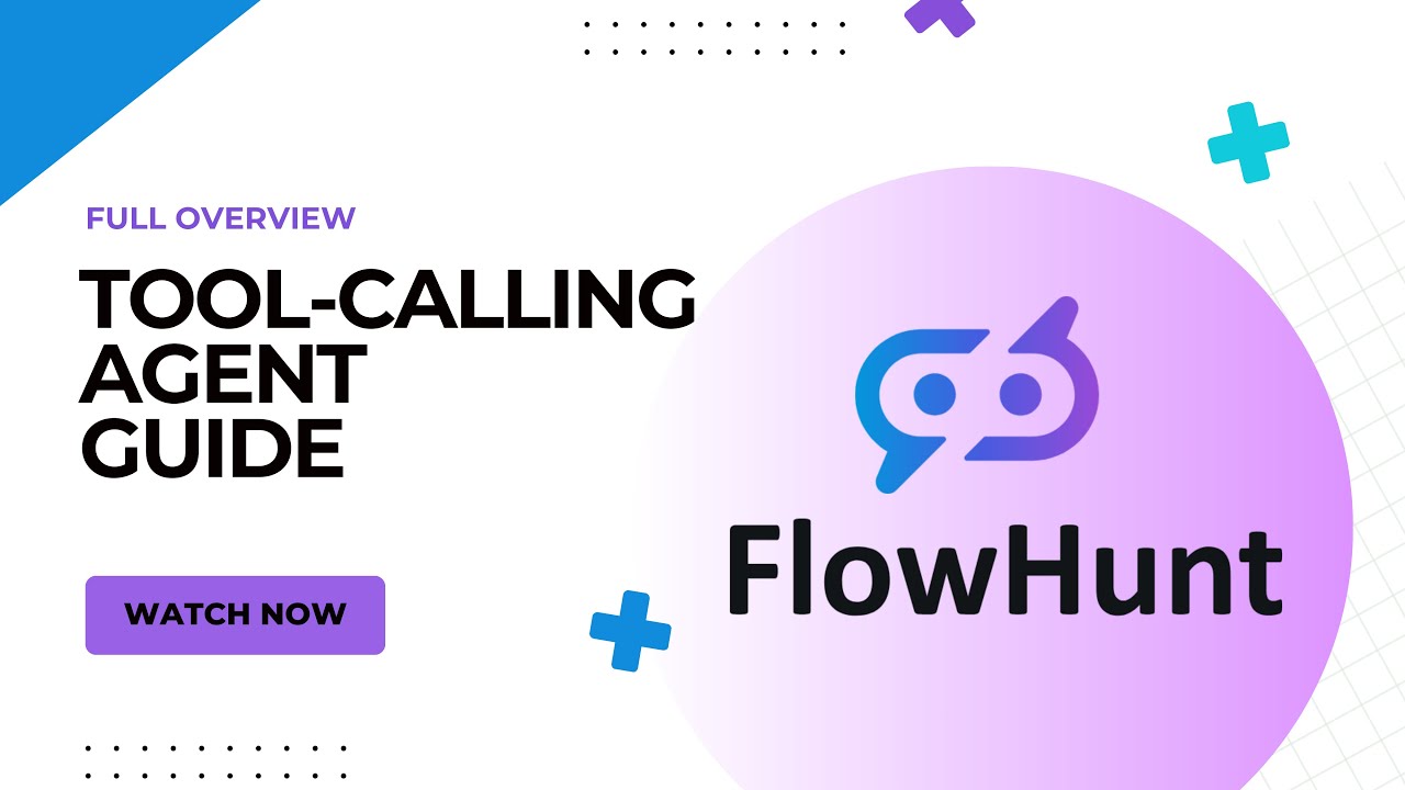 🚀AI agents and tools overview FlowHunt