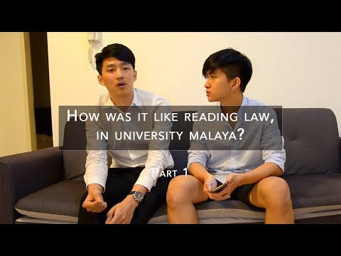 reading law in Universiti Malaya (UM), how was it like? | pt.1