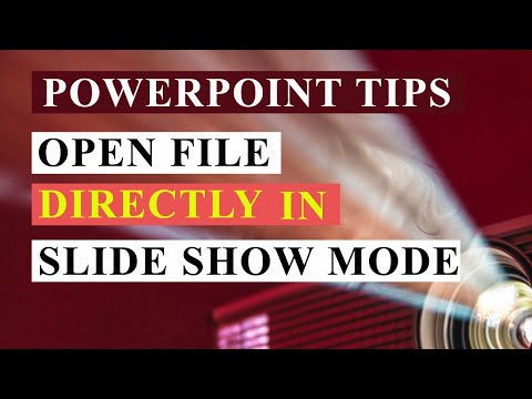PowerPoint Quick Tip: Open a File in Slide Show Mode