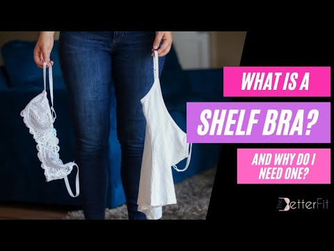 What Is a Shelf Bra? (Hint - There are Two VERY Different Types!!!)