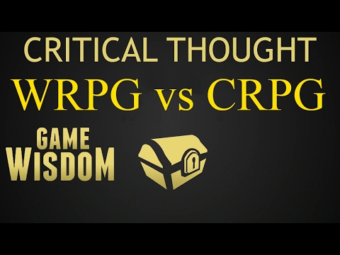 Steam Community :: Video :: A Critical Thought on WRPG vs CRPG Design