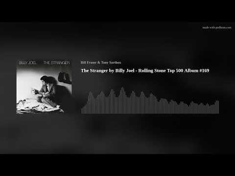 The Stranger by Billy Joel - Rolling Stone Top 500 Album #169