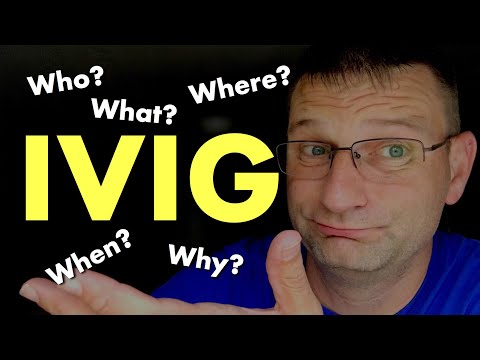 What Is IVIG? Intravenous Immunoglobulin