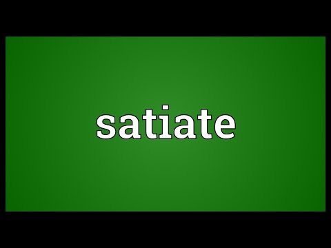 Satiate Meaning