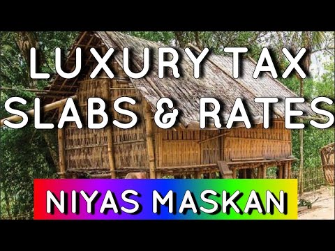 LUXURY TAX SLABS & RATES OF KERALA